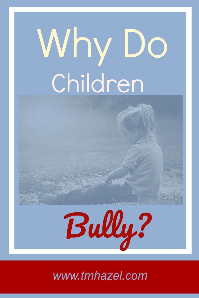 why-do-children-bully – CREATIVE LEARNING FOR KIDS