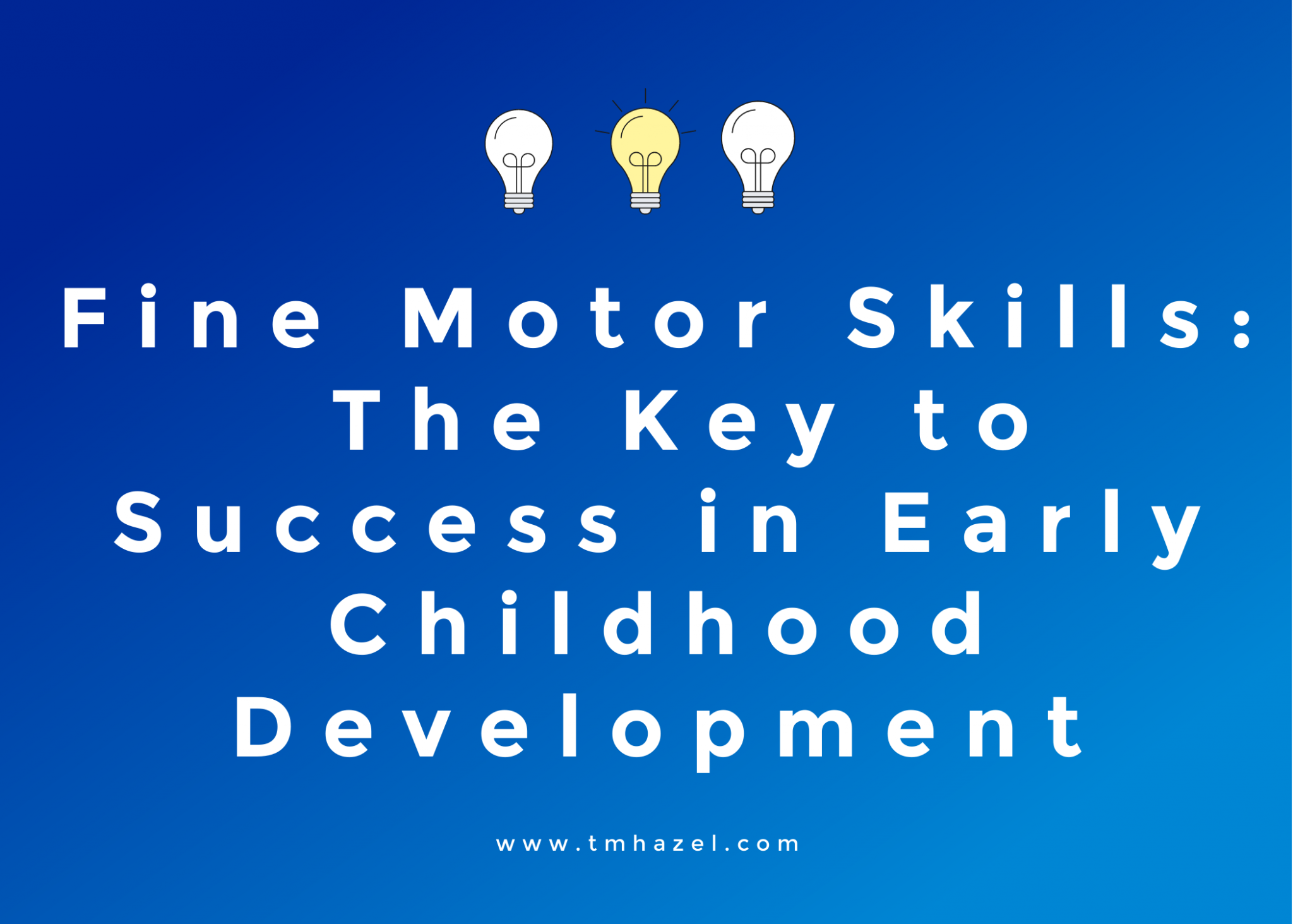 Fine Motor Skills fine-motor-skills